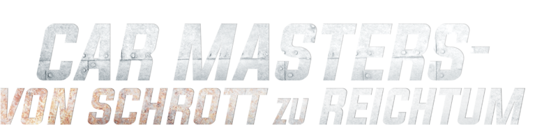 Car Masters Von Schrott Zu Reichtum